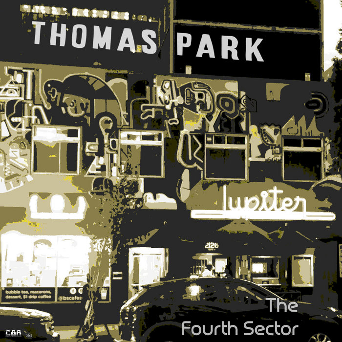 The Fourth Sector | Thomas Park | Completely Gone Recordings