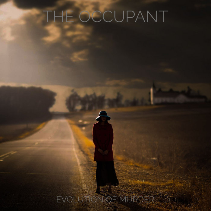 Evolution of Murder | The Occupant