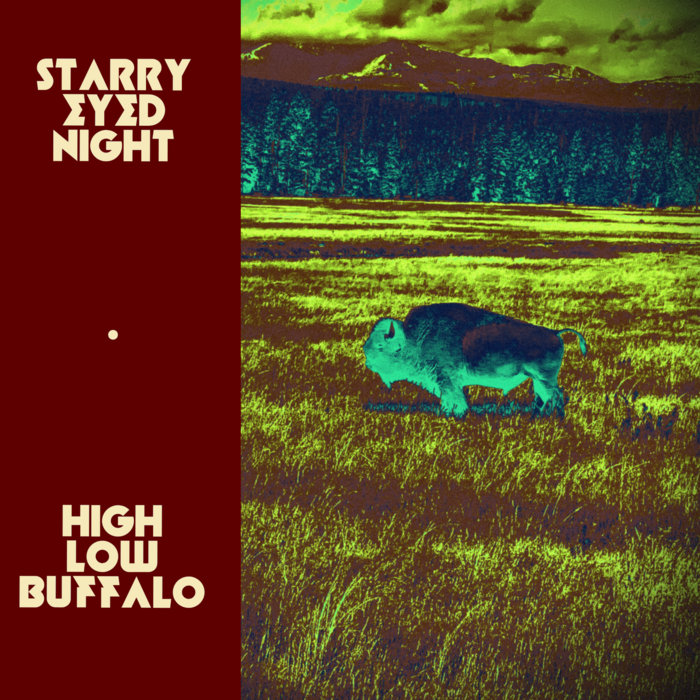High Low Buffalo | Starry Eyed Night