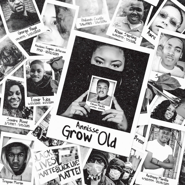 Grow Old | Annisse