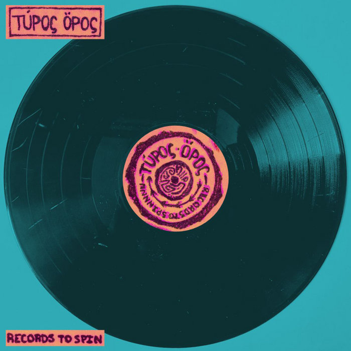 Records To Spin | Tyrus Oros