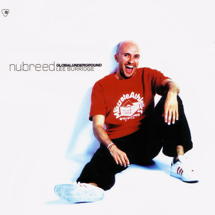 Global Underground∶ Nubreed 005 | Various Artists | Global Underground