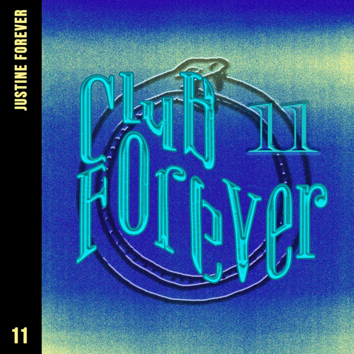 Justine Forever - CF011 | Justine Forever | Club Forever