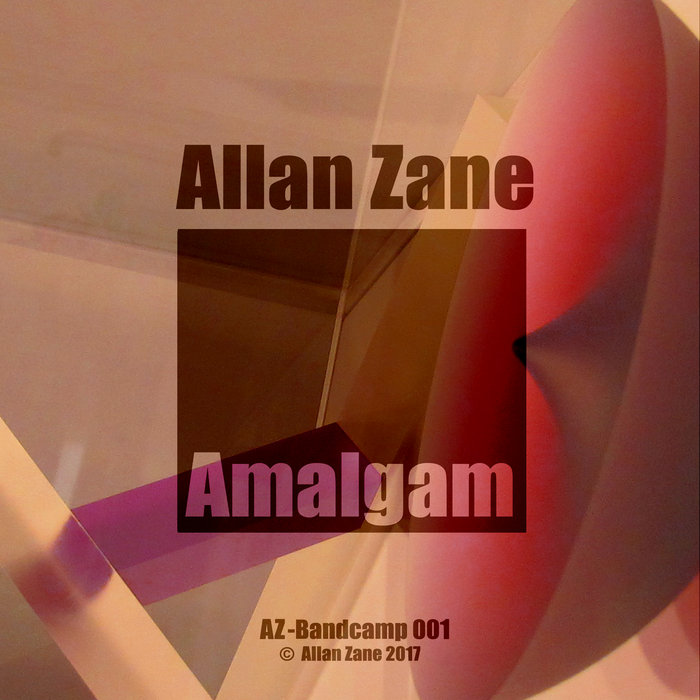 Amalgam | Allan Zane