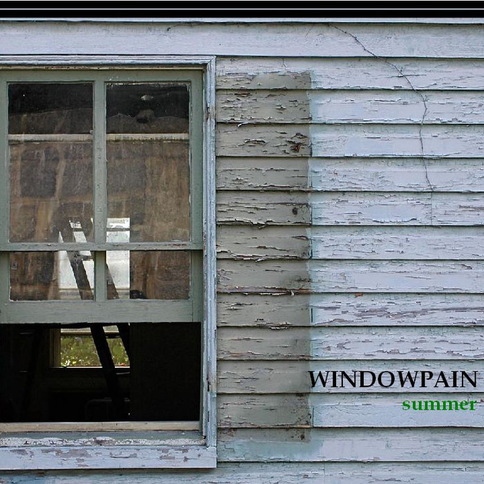 Summer | Windowpain
