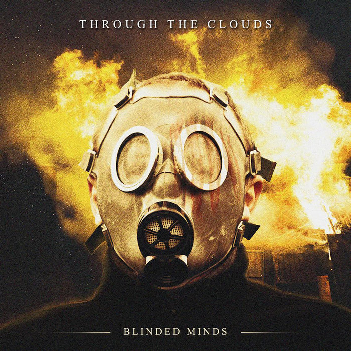 Blinded Minds | Through The Clouds