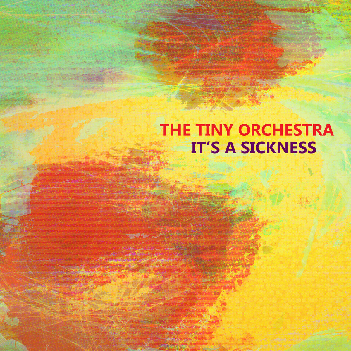 It's a Sickness | The Tiny Orchestra