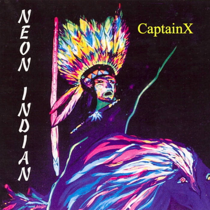 Neon Indian | CaptainX