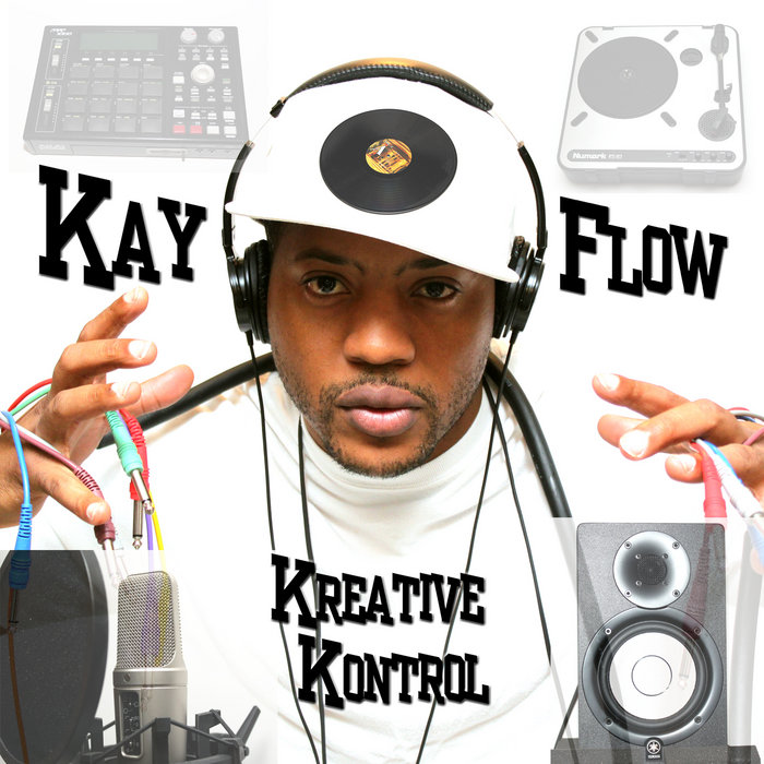 Kreative Kontrol | Kay Flow