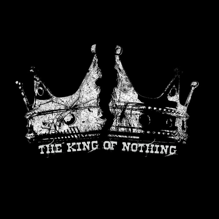 The King Of Nothing | Doors To No Where