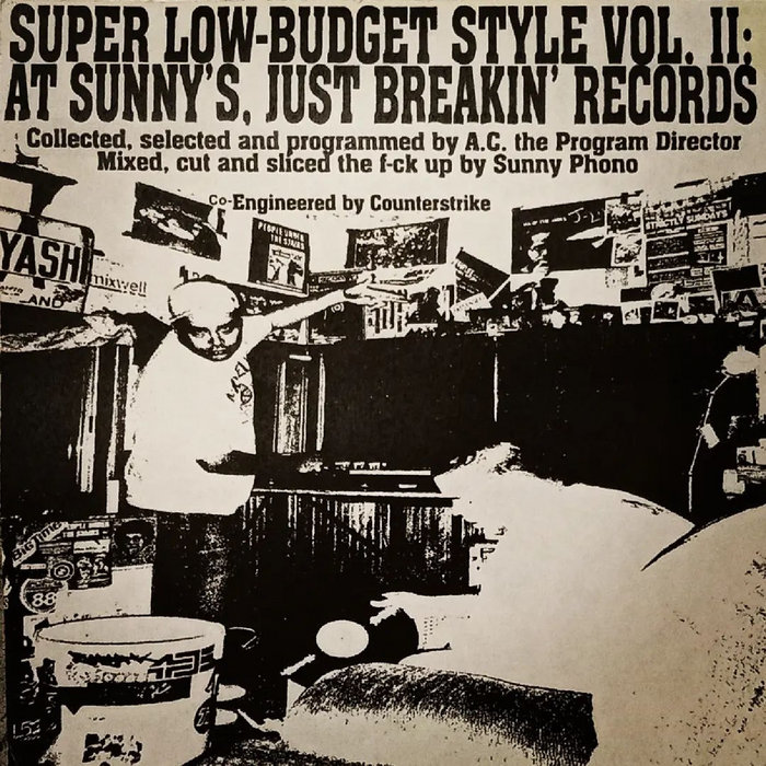 SUPER LOW-BUDGET STYLE VOLUME 2: At Sunny's Just Breakin Records ...