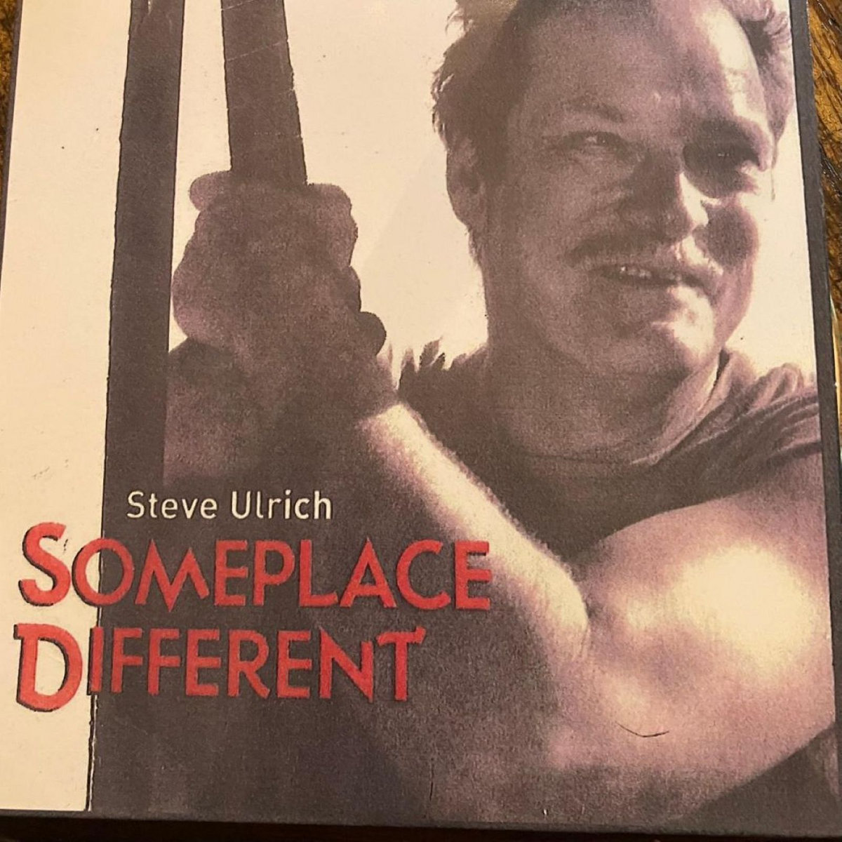 Someplace Different | Steve Ulrich