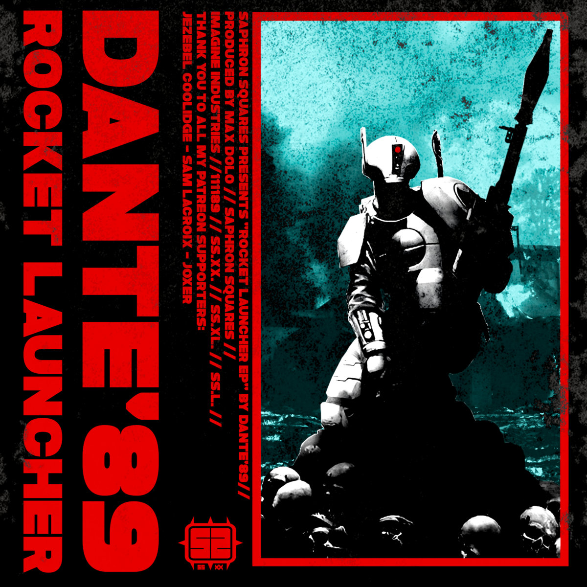 ROCKET LAUNCHER EP | DANTE'89 | SAPHRON SQUARES