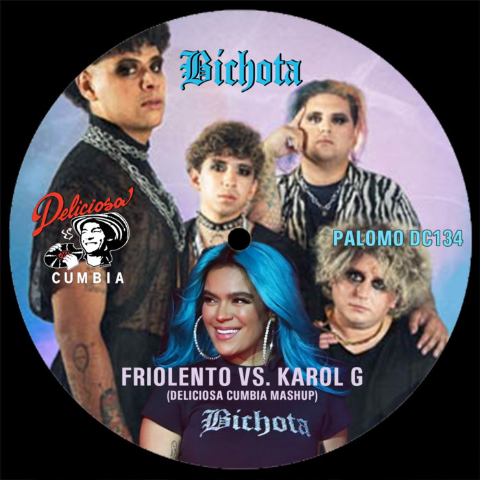Karol G vs. Friolento - Bichota (Deliciosa Cumbia Mashup) | PALOMO ...