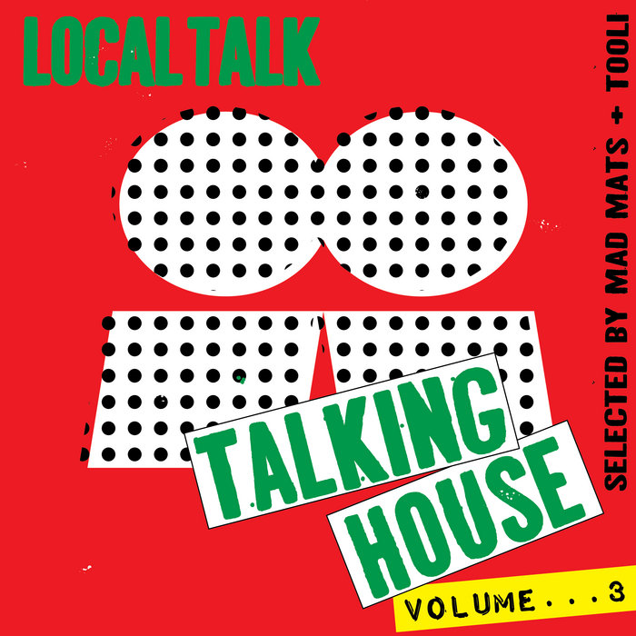 Talking House Vol.3 | Various Artists | Local Talk
