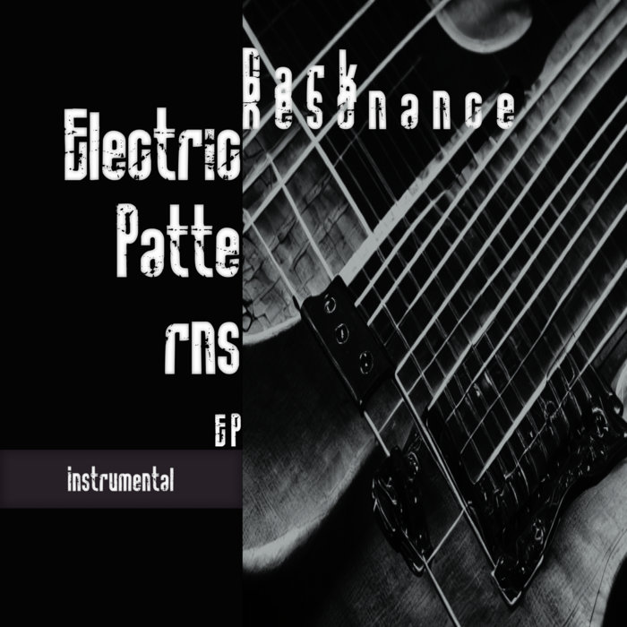 Electric Patterns EP | Dark Resonance