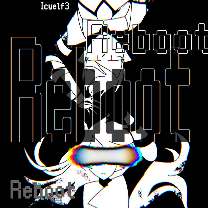 Reboot (2020) | icyelf3