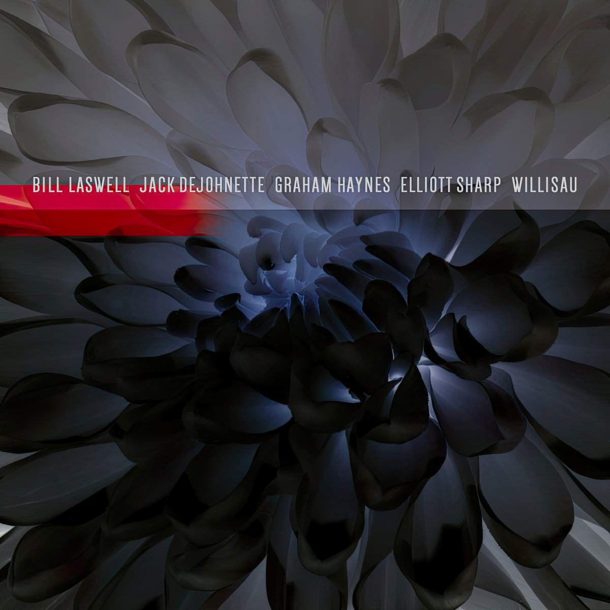 Willisau | Bill Laswell, Jack DeJohnette, Graham Haynes, Elliot Sharp ...