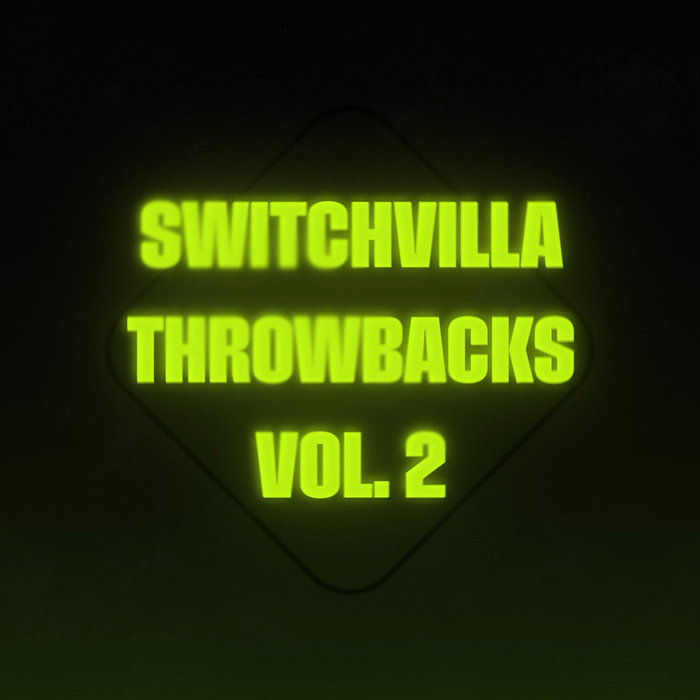 Throwbacks Vol. 2 | SwitchVilla