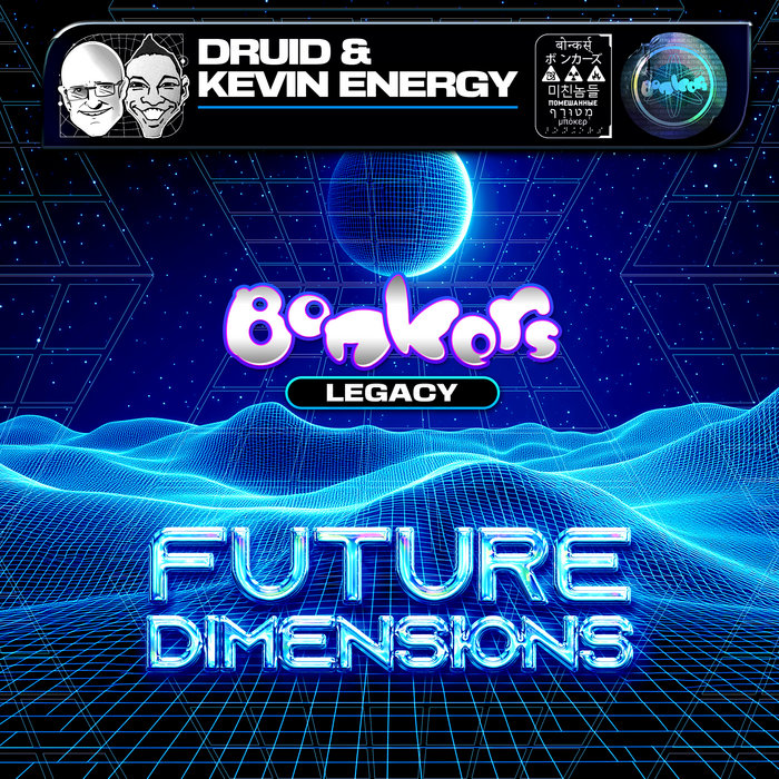 Future Dimensions | Druid & Kevin Energy | Bonkers