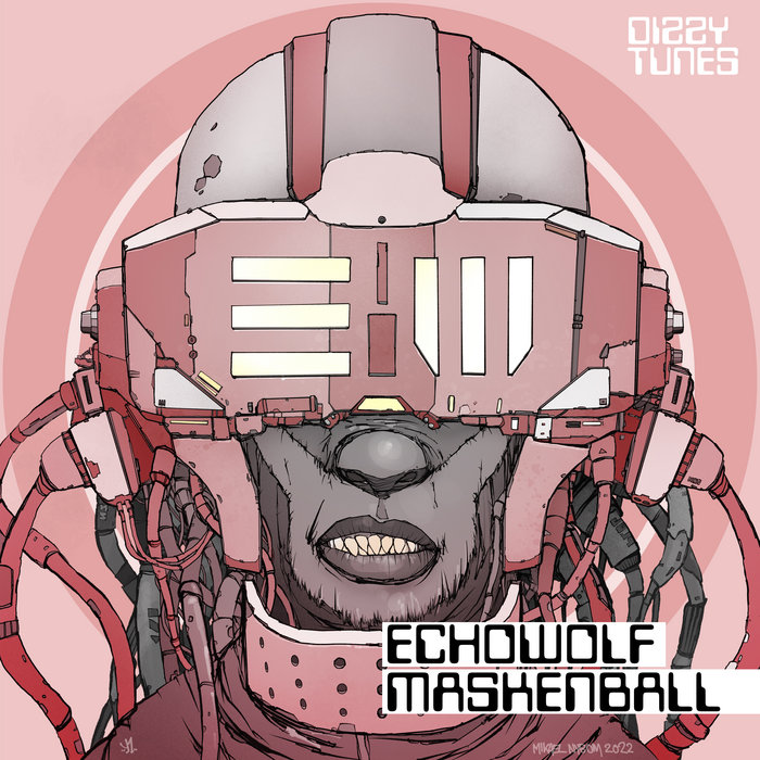 Maskenball | Echowolf | Dizzy Tunes