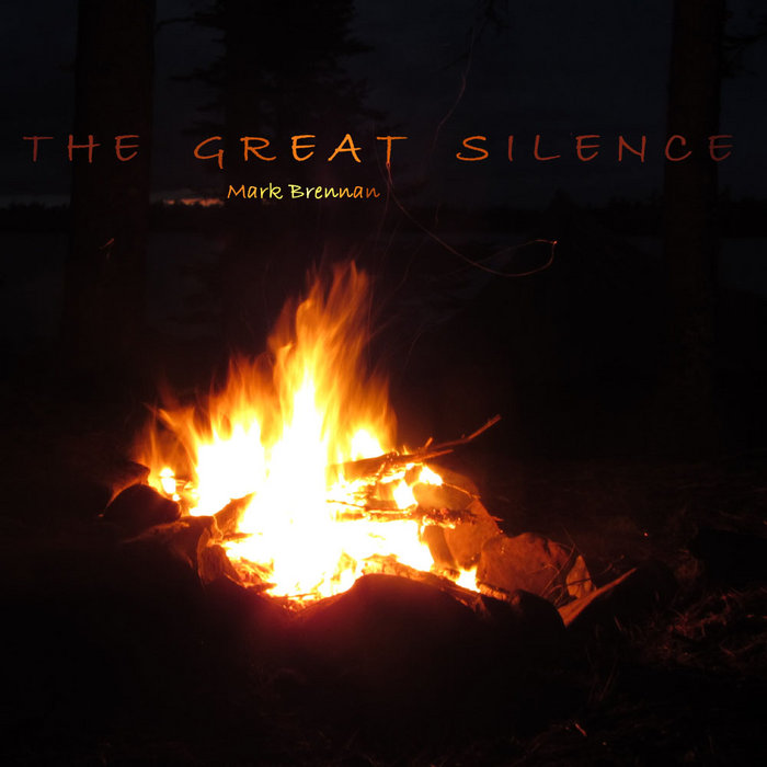 The Great Silence | Mark Brennan