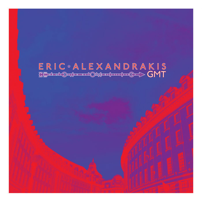 GMT | ERIC ALEXANDRAKIS