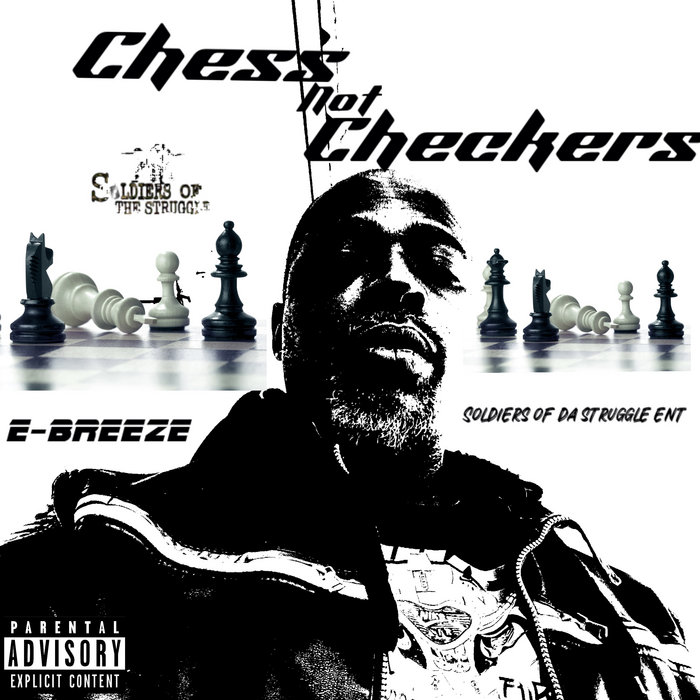 CHESS NOT CHECKERS | Soldiers of the Struggle