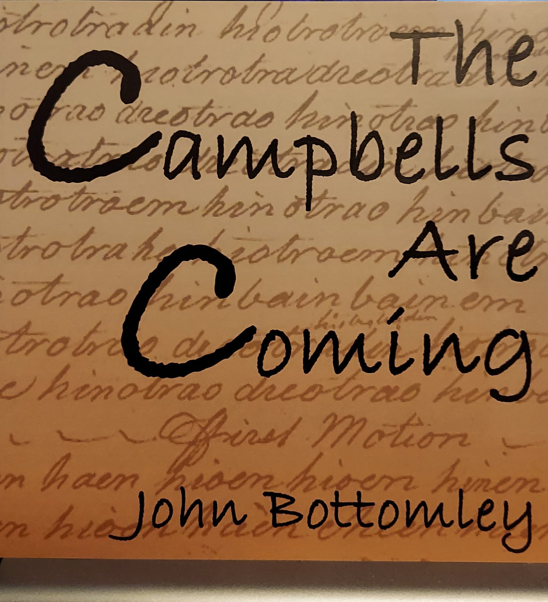 The Campbells Are Coming | John Bottomley