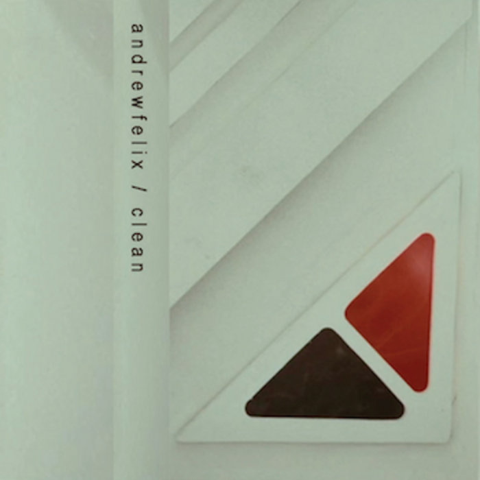 Clean | Andrew Felix | I had An Accident