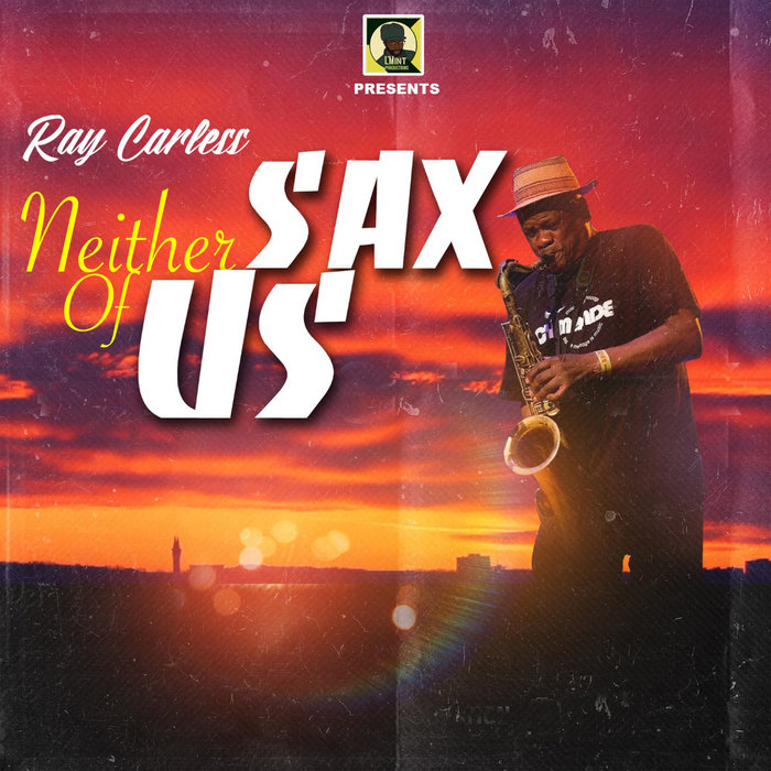 Ray Carless - Neither Sax of Us | L'Mint Productions