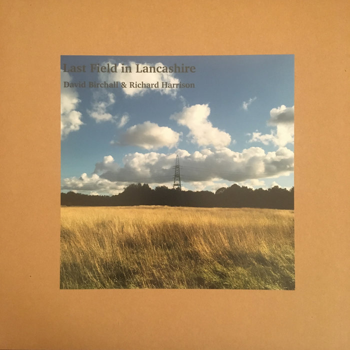 Last Field in Lancashire | David Birchall & Richard Harrison | David ...