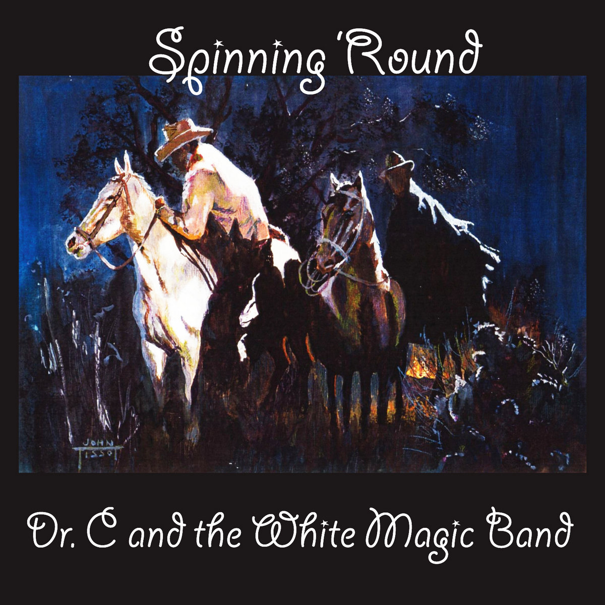 Spinning 'Round | Dr. C and the White Magic Band