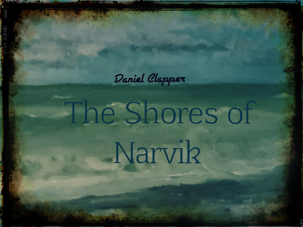 The Shores of Narvik | Daniel Clapper