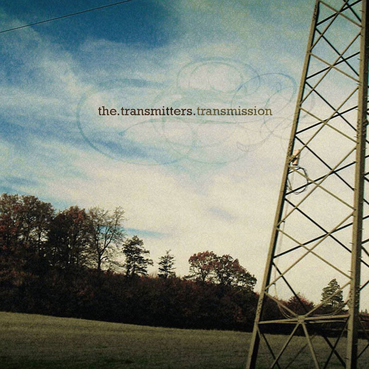Transmission (2006) | The Transmitters | Kip Loui