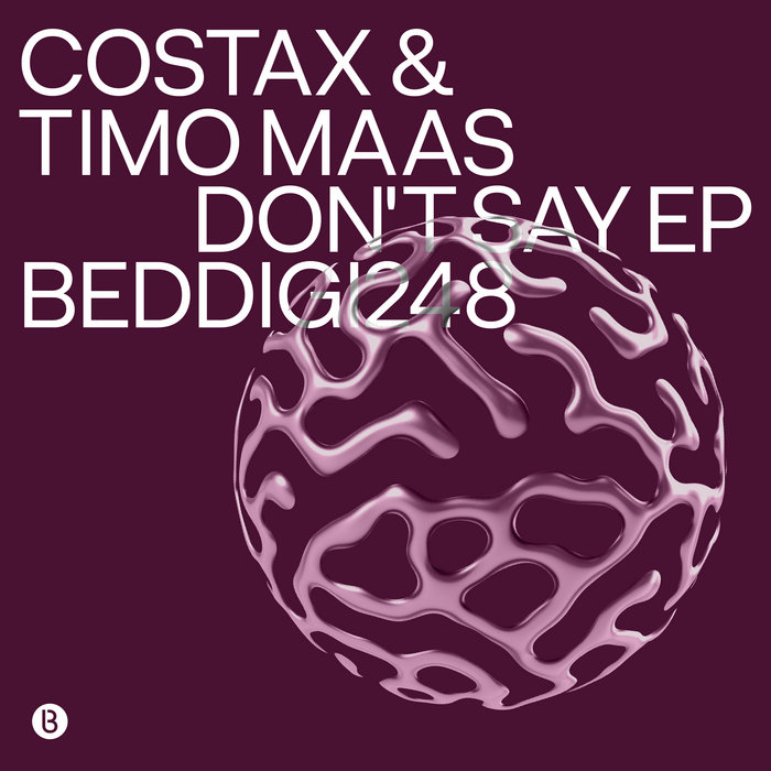 Don't Say EP | Costax & Timo Maas | Bedrock Records