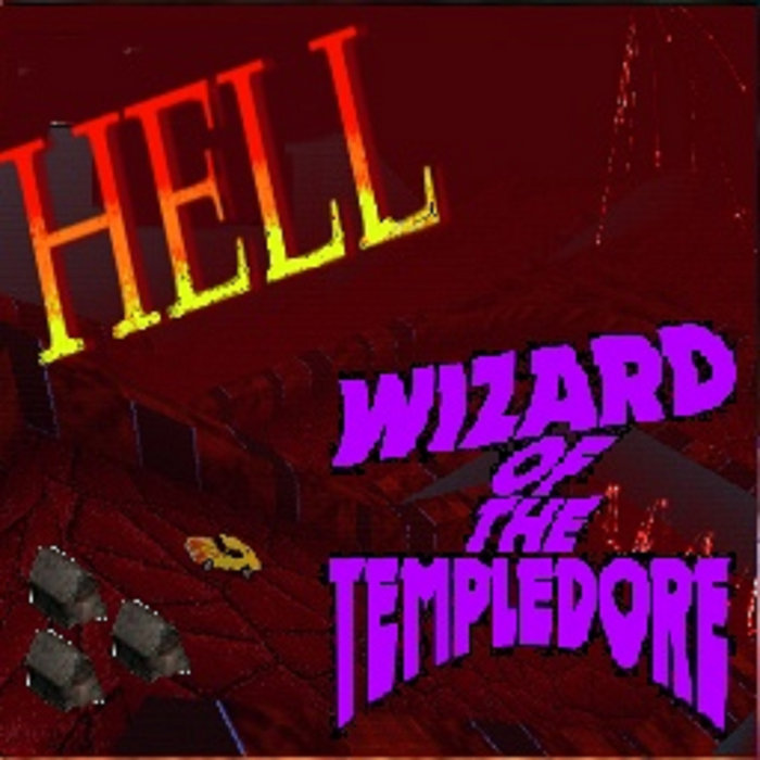 Hell | Wizard of the Templedore | Ананас Валерий Records