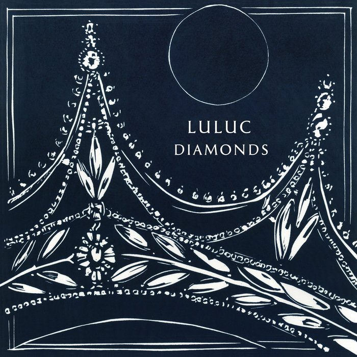 Diamonds | Luluc