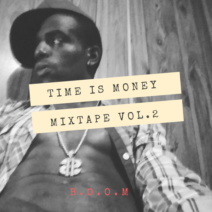 Time Is Money 2 | B.O.O.M. | Cash Carolina Records