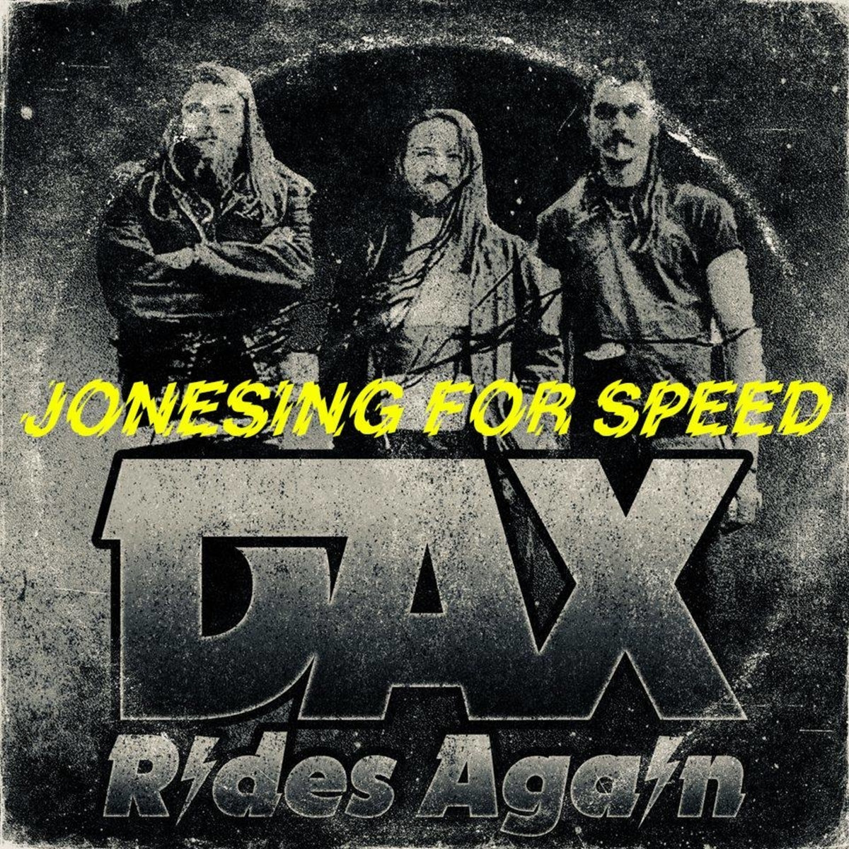 Jonesing For Speed | DAX Rides Again