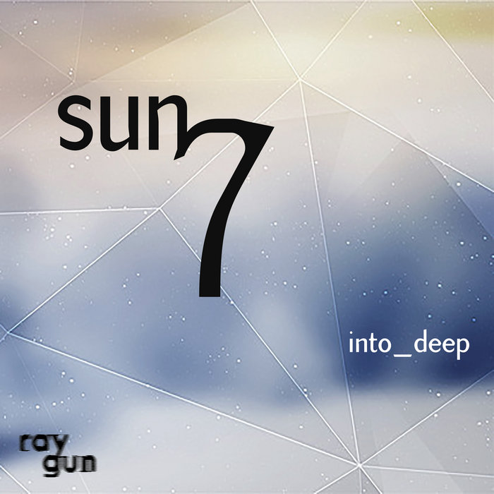 Into Deep | Sun7 | Oliver Kapp (Indulge/RayGun Records)