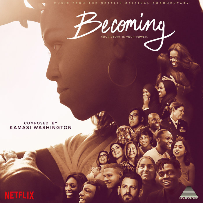 Becoming (Music from the Netflix Original Documentary) | Kamasi Washington