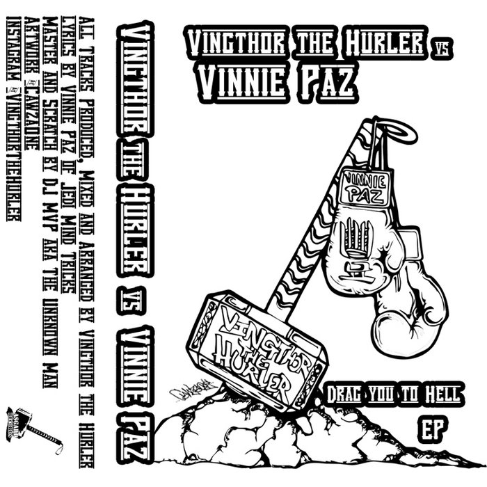 Drag You to Hell EP | Vingthor the Hurler vs Vinnie Paz | Vingthor the ...