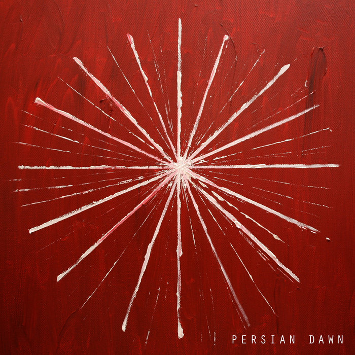 Persian Dawn EP | Stantz | Acoustic Code Records