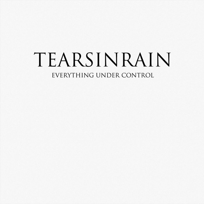 Everything Under Control (Live Sessions) | TEARSINRAIN