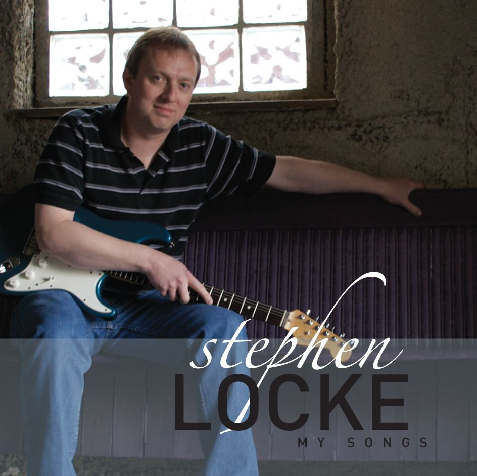 My Songs | Stephen Locke