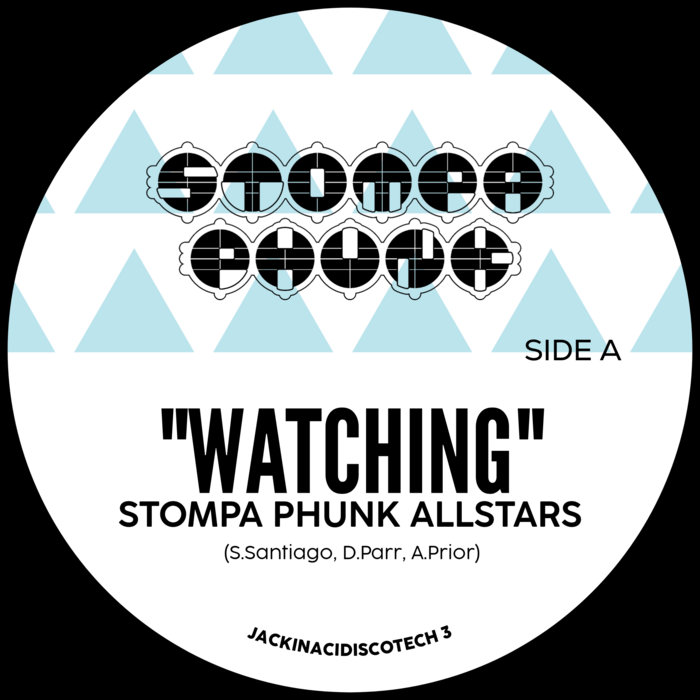 Watching EP - Stompa Phunk | Stompa Phunk Allstars | Stompa Phunk