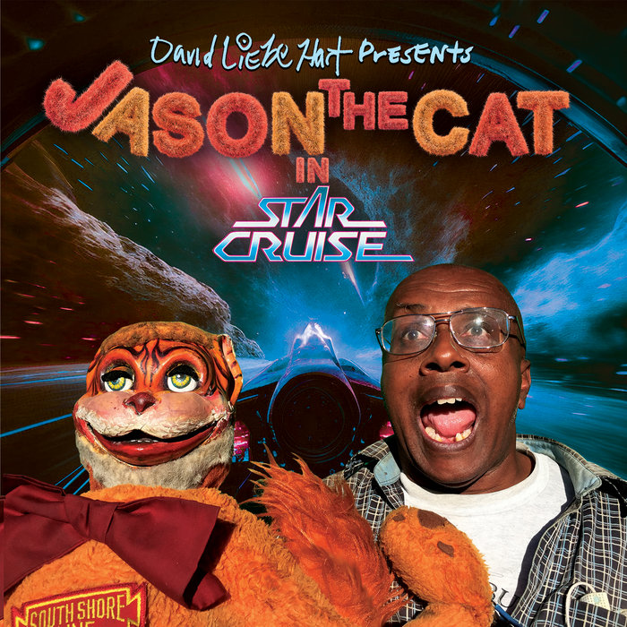 Jason The Cat: Star Cruise | David Liebe Hart