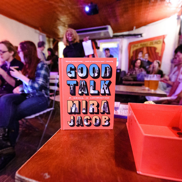 Mira Jacob's GOOD TALK | The Bushwick Book Club