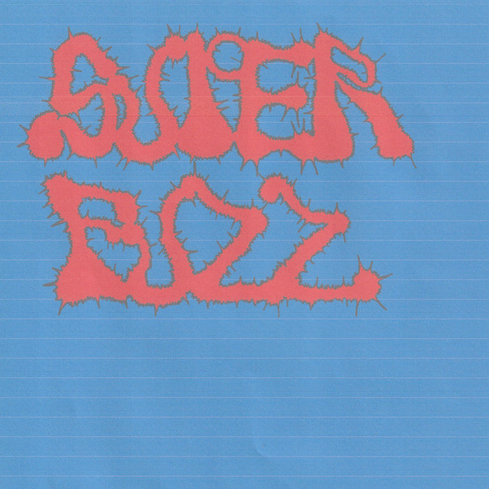 Super Fuzz | Super Fuzz